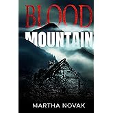 Blood Mountain: Novak, Martha: 9781963986075: Amazon.com: Books