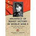 Amazon.com: Architect of Soviet Victory in World War II: The Life and ...