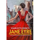 Jane Eyre: The Original 1847 Edition With Illustrations (A Classic ...