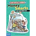 The Survival Guide for Money Smarts: Earn, Save, Spend, Give (Survival ...