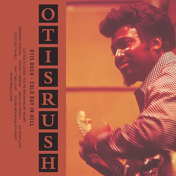 Otis Rush - Cold Day In Hell [Japan CD] PCD-20122 by Otis Rush: Amazon ...