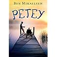 Petey: Mikaelsen, Ben: 9781423131748: Books - Amazon.ca