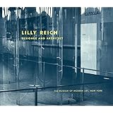 Ludwig Mies van der Rohe & Lilly Reich: Furniture and Interiors ...