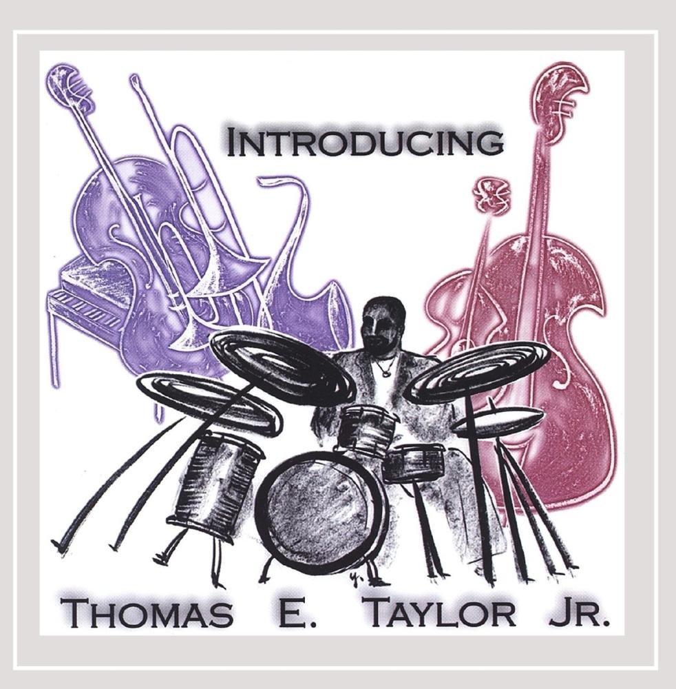 Thomas Taylor - Introducing Thomas E. Taylor, Jr. - Amazon.com Music
