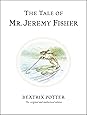 Amazon.com: The Tale of Mr. Jeremy Fisher (Peter Rabbit) (9780723247760 ...