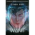 Amazon.com: Want: 9781481489225: Pon, Cindy: Books