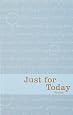 Just for Today: Daily Meditations for Recovering Addicts: Narcotics ...