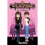 My Sister the Vampire Boxed Set 1-6 - Switched, Fangtastic!, Re-Vamped ...