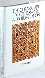 The Art of the Qur'an: Treasures from the Museum of Turkish and Islamic ...
