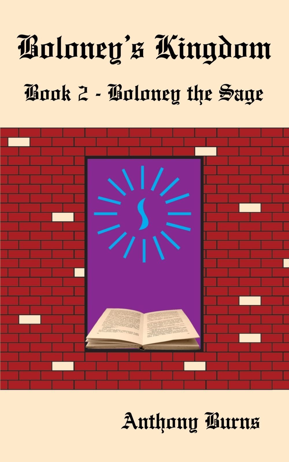 Publication: Boloney's Kingdom: Book 2 - Boloney the Sage