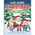 Very Merry CHRISTMAS Coloring Book For Kids: Cute and Easy Christmas ...