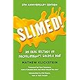 Slimed!: An Oral History of Nickelodeon’s Golden Age: Klickstein ...