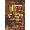 1177 B.C.: The Year Civilization Collapsed (Turning Points in Ancient ...