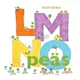 Amazon.com: LMNO Peas (The Peas Series): 9781442489783: Baker, Keith ...