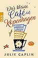 Das kleine Café in Kopenhagen Romantic Escapes, Band 1: Amazon.de ...