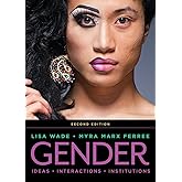 Amazon.com: Gender: Ideas, Interactions, Institutions: 9780393892864 ...