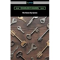 The Complete Master Key System (Now Including 28 Chapters): Haanel ...