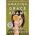 Amazing Grace Adams: A Novel: Littlewood, Fran: 9781250857019: Amazon ...