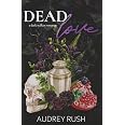 Amazon.com: Dead Love: A Dark Stalker Romance: 9798351887449: Rush ...