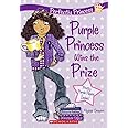Purple Princess Wins the Prize (Perfectly Princess, Book 2): Crowne ...