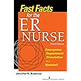 Fast Facts for the ER Nurse, Third Edition: Emergency Department ...