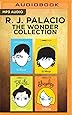 R. J. Palacio - The Wonder Collection: Wonder, The Julian Chapter ...