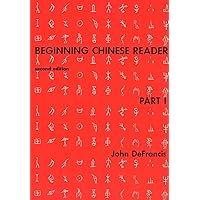 Amazon.com: Beginning Chinese Reader (Beginning Chinese Reader, Part I ...