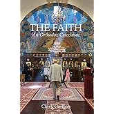 The Way: What Every Protestant Should Know About the Orthodox Church ...