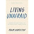 Living Unafraid: Lessons on Hope from 31 of the Bible's Most Loved ...
