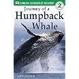 Amazon.com: Journey of a Humpback Whale (Dorling Kindersley Readers ...