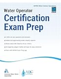 Water Operator Certification Study Guide: A Guide to Preparing for ...