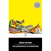 The Adventures of Pinocchio (Illustrated): The Classic Edition with Original Illustrations ...