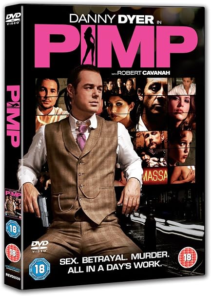 Pimp [DVD] [2010]: Amazon.co.uk: Danny Dyer, Robert Cavanah, Billy Boyd ...