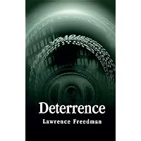 Deterrence: Freedman, Lawrence: 9780745631134: Amazon.com: Books