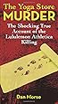 The Yoga Store Murder: The Shocking True Account of the Lululemon ...