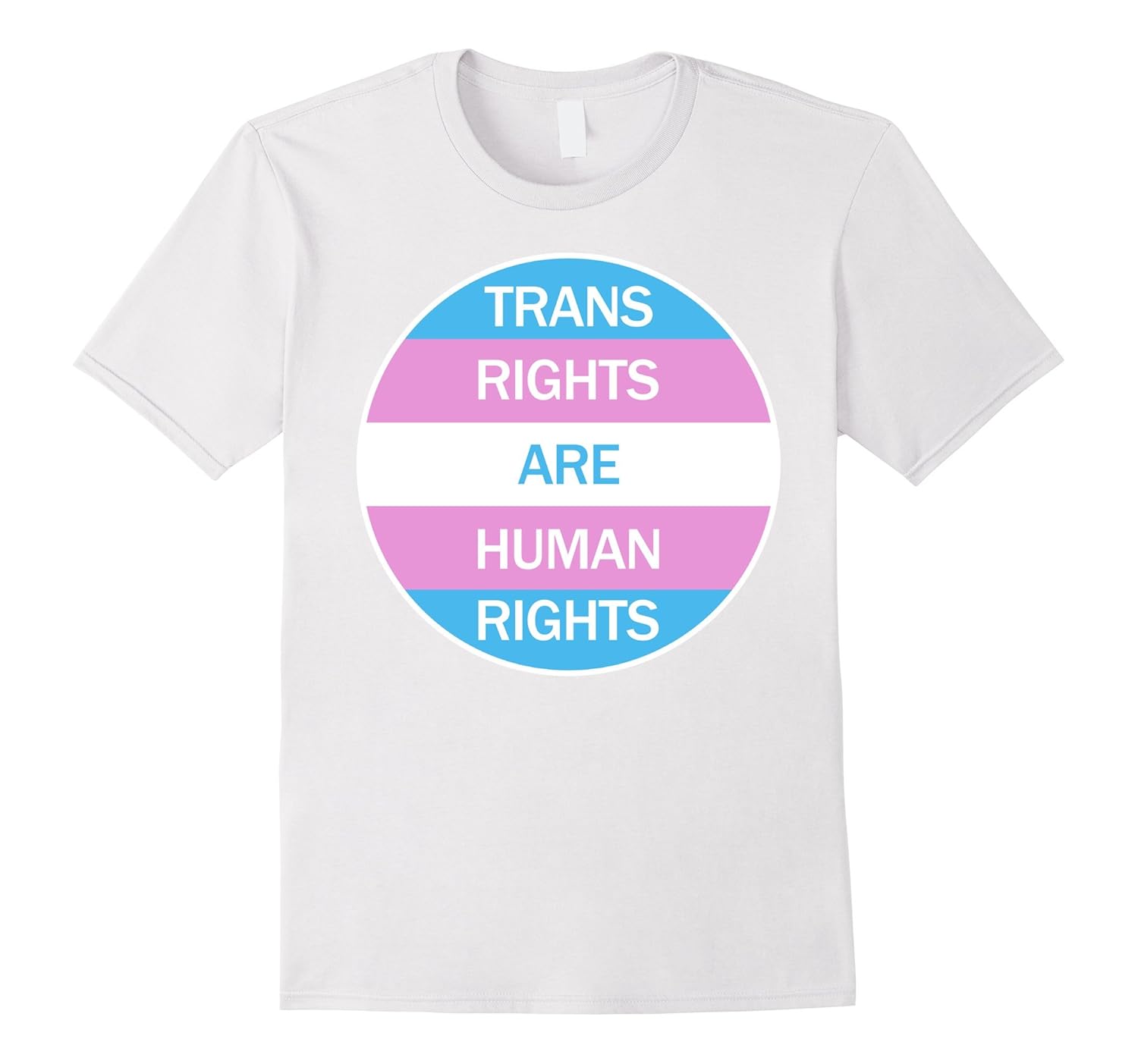 Trans Rights Are Human Rights Transgender Pride Gift T-Shirt-TH – TEEHELEN