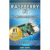 Amazon.com: Raspberry Pi 2: 101 Beginners Guide: The Definitive Step by Step guide for what you ...