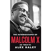 The Autobiography Of Malcolm X: Malcolm X, Alex Haley, M S Handler ...