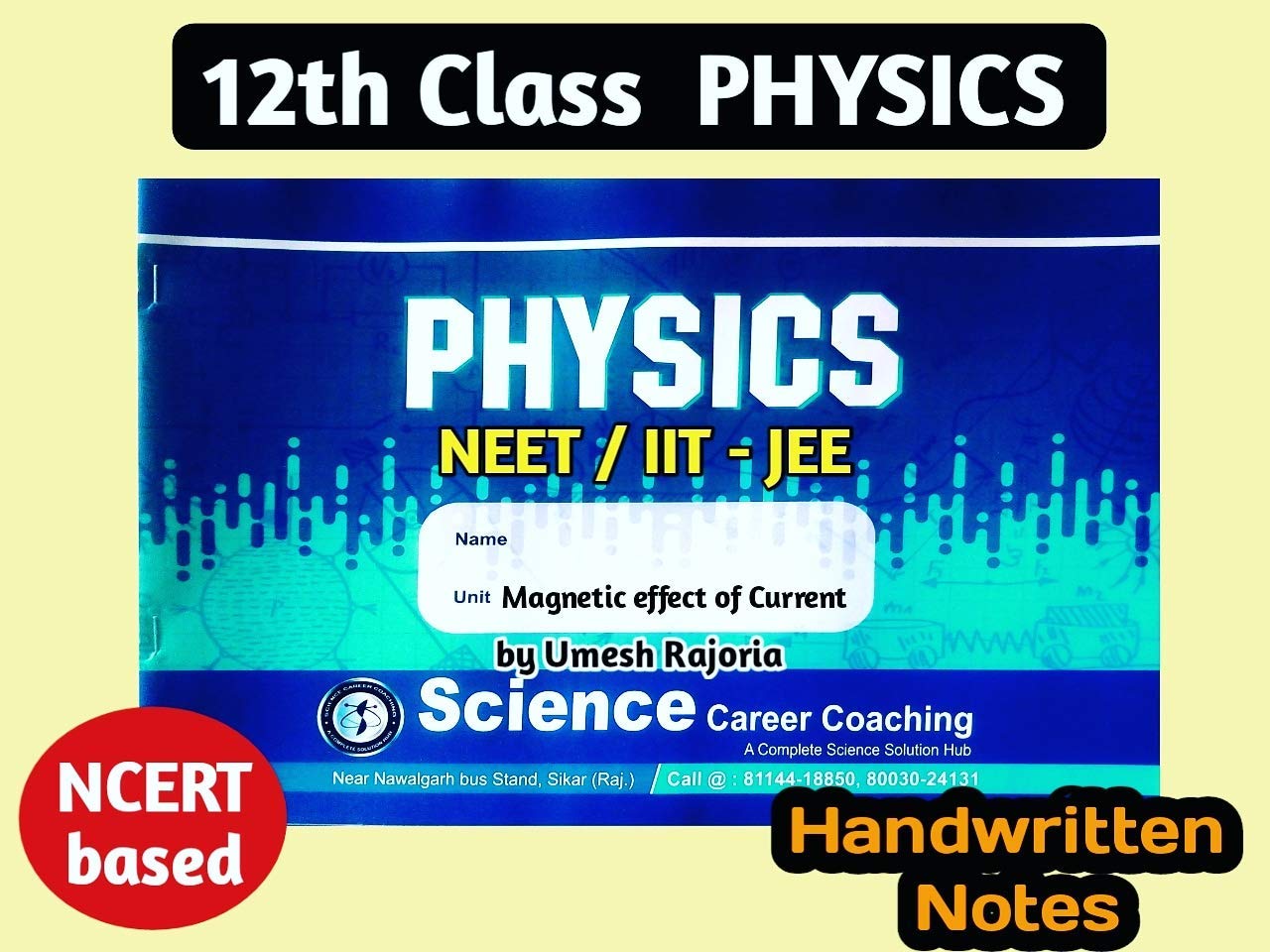 NEET IIT PHYSICS Handwritten Theory Notes 12th Syllabus Ansh Book NEET IIT PHYSICS Handwritten Theory Notes 12th Syllabus Ansh Book