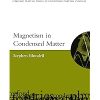 Magnetism in Condensed Matter (Oxford Master Series in Physics): Blundell, Stephen ...
