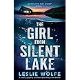 Amazon.com: The Girl from Silent Lake: A totally gripping and heart ...