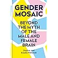 Amazon.com: Gender Mosaic: Beyond the myth of the male and female brain ...