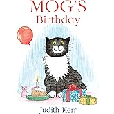 Goodbye Mog: The illustrated adventures of the nation’s favourite cat ...