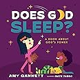 Does God Sleep?: A Book About God’s Power (Tiny Theologians™): Gannett ...