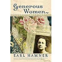 Generous Women: An Appreciation: Hamner, Earl: 9781581825534: Amazon ...