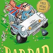 Bad Dad: Laugh-out-loud funny new children's book by bestselling author ...