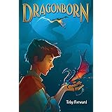Amazon.com: Fireborn: A Dragonborn Novel: 9781599908892: Forward, Toby ...