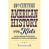20th Century American History for Kids: The Major Events that Shaped ...