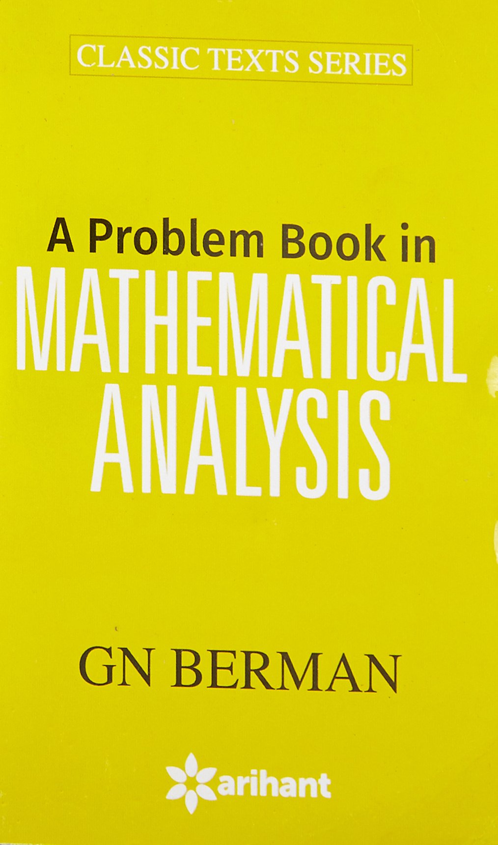 A PROBLEM BOOK IN MATHEMATICAL ANALYSIS G N BERMAN DOWNLOAD