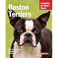 Boston Terriers (Complete Pet Owner's Manuals): Bulanda, Susan: 9780764147470: Amazon.com: Books